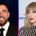 Travis Kelce Plays 'Kiss, Marry, Kill' With Taylor Swift, Katy Perry and Ariana Grande in ...