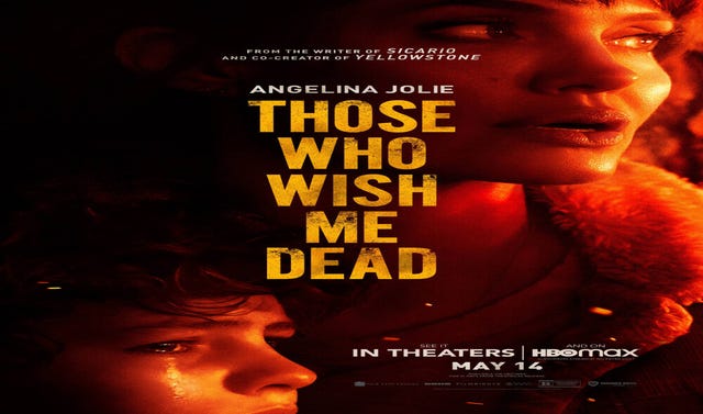 How to Watch Angelina Jolie's 'Those Who Wish Me Dead' | Entertainment ...